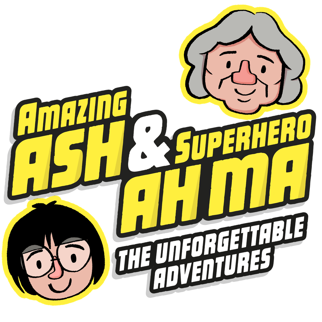 Amazing Ash & Superhero Ah Ma - The Unforgettable Adventures